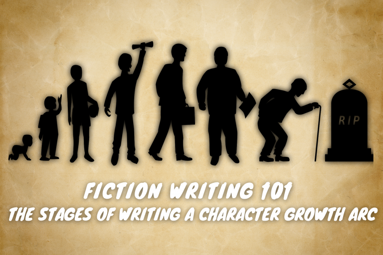 Fiction Writing 101: The Stages of Writing a Character Growth Arc - blog