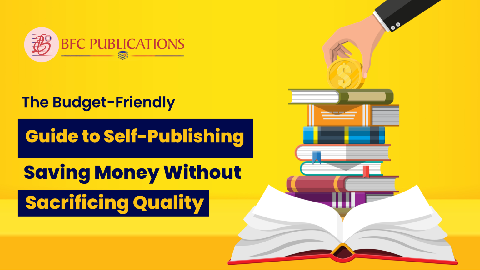 The Budget-Friendly Guide to Self-Publishing: Saving Money Without ... The Budget-Friendly Guide to Self-Publishing: Saving Money Without ...